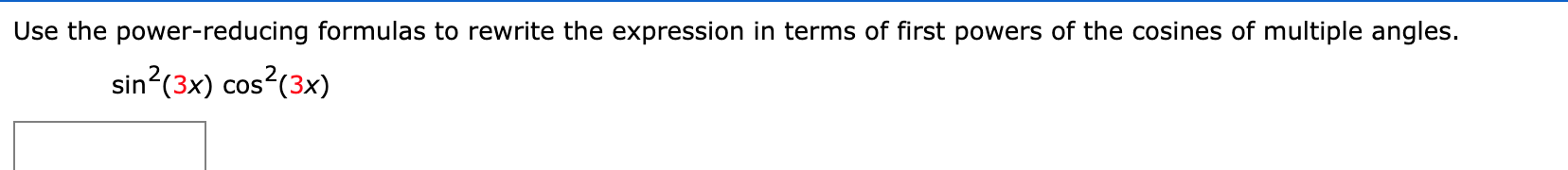 Solved Use the power-reducing formulas to rewrite the | Chegg.com