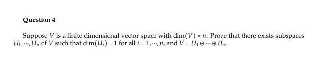 Solved Suppose V is a finite dimensional vector space with | Chegg.com