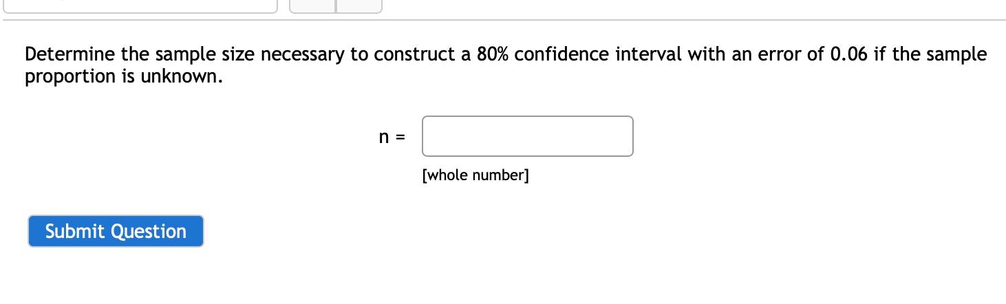 Solved Determine the sample size necessary to construct a | Chegg.com