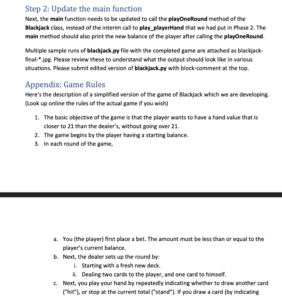 Solved BlackJack game in python in 3 phases. Phase 1 is | Chegg.com