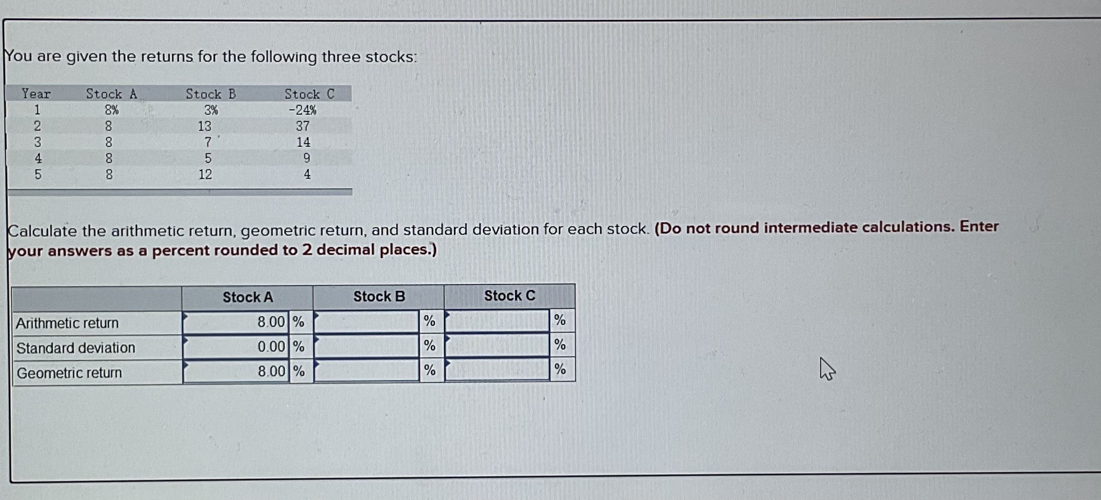 Solved You are given the returns for the following three | Chegg.com
