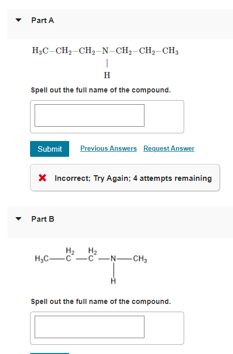 Solved Part A H3C-CH2-CH2-N-CH2-CH2-CH3 1 H Spell out the | Chegg.com