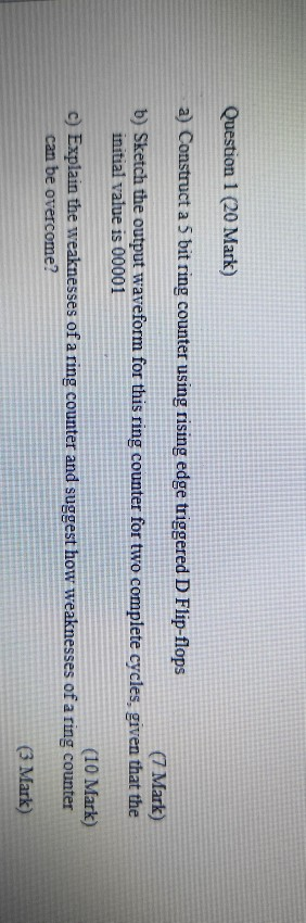 Solved Question 1 (20 Mark) a) Construct a 5 bit ring | Chegg.com