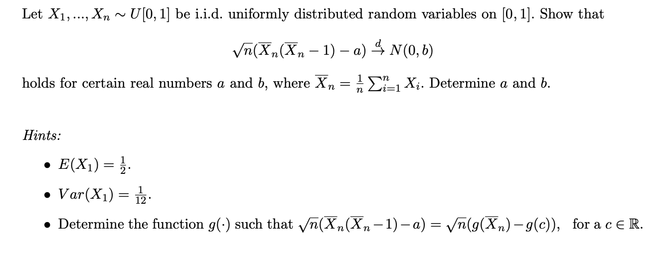 Let X1xn∼u 01 Be Iid Uniformly Distributed 