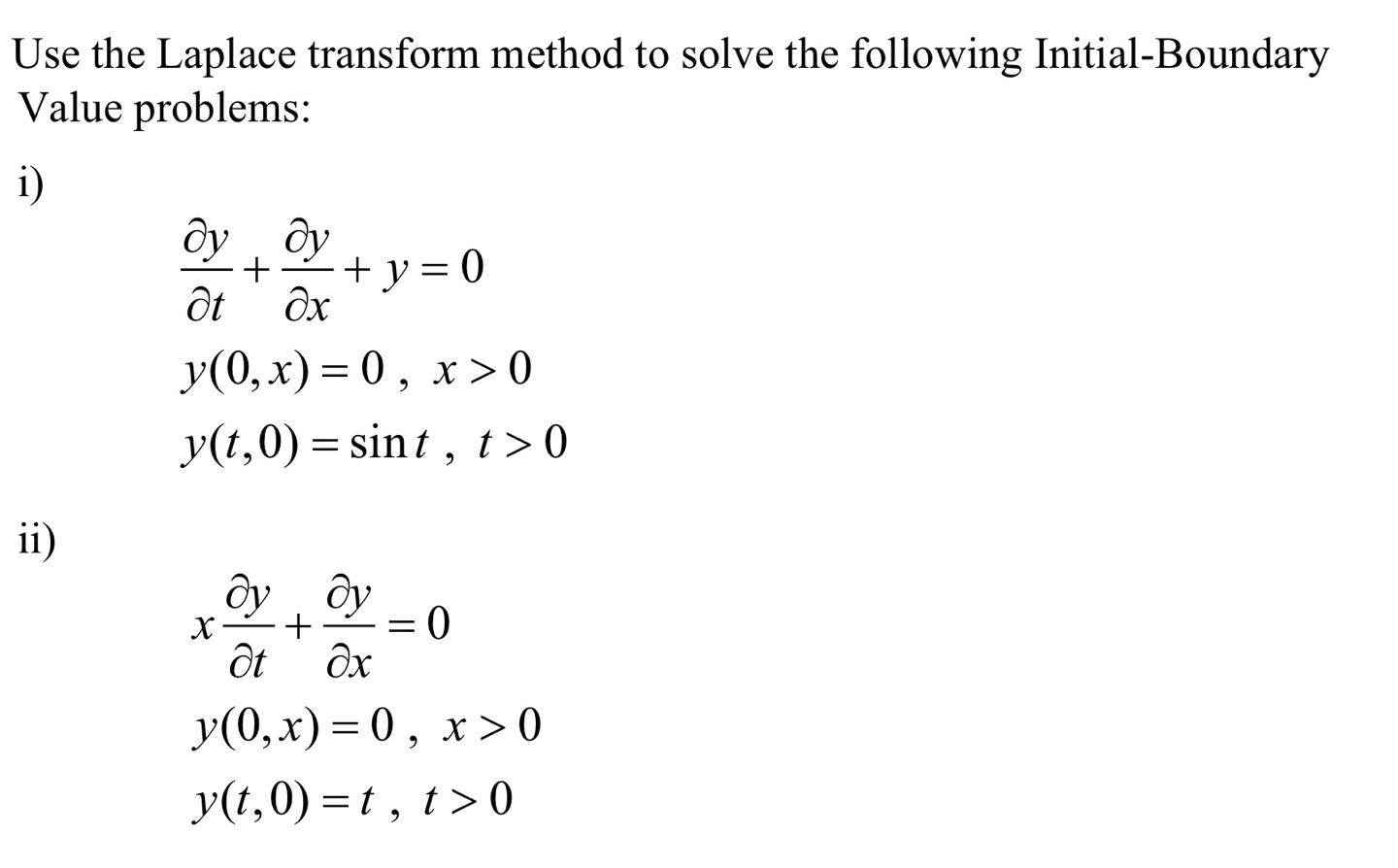 Solved Use the Laplace transform method to solve the | Chegg.com