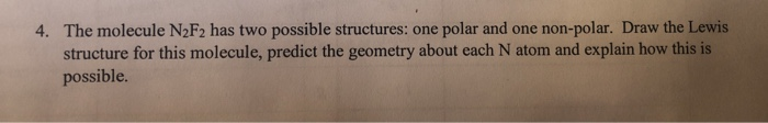 Solved The molecule N2F2 has two possible structures: one | Chegg.com