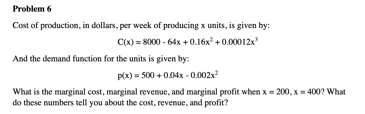 Solved Cost of production, in dollars, per day of producing | Chegg.com