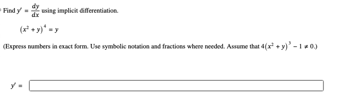 Solved Find y'=dydx ﻿using implicit | Chegg.com
