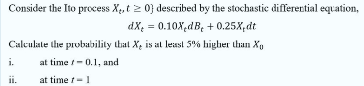 Consider the Ito process Xų, t 2 0} described by the | Chegg.com
