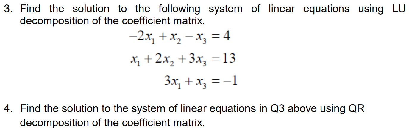 Solved = 3. Find the solution to the following system of | Chegg.com