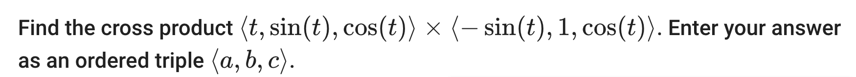 Solved Find the cross product | Chegg.com