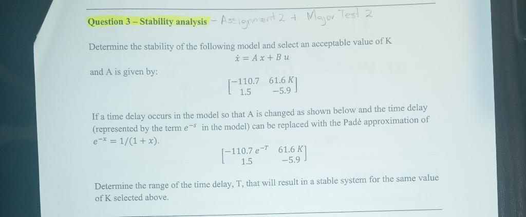Solved Question 3 - Stability analysis - Assignment 2 + | Chegg.com