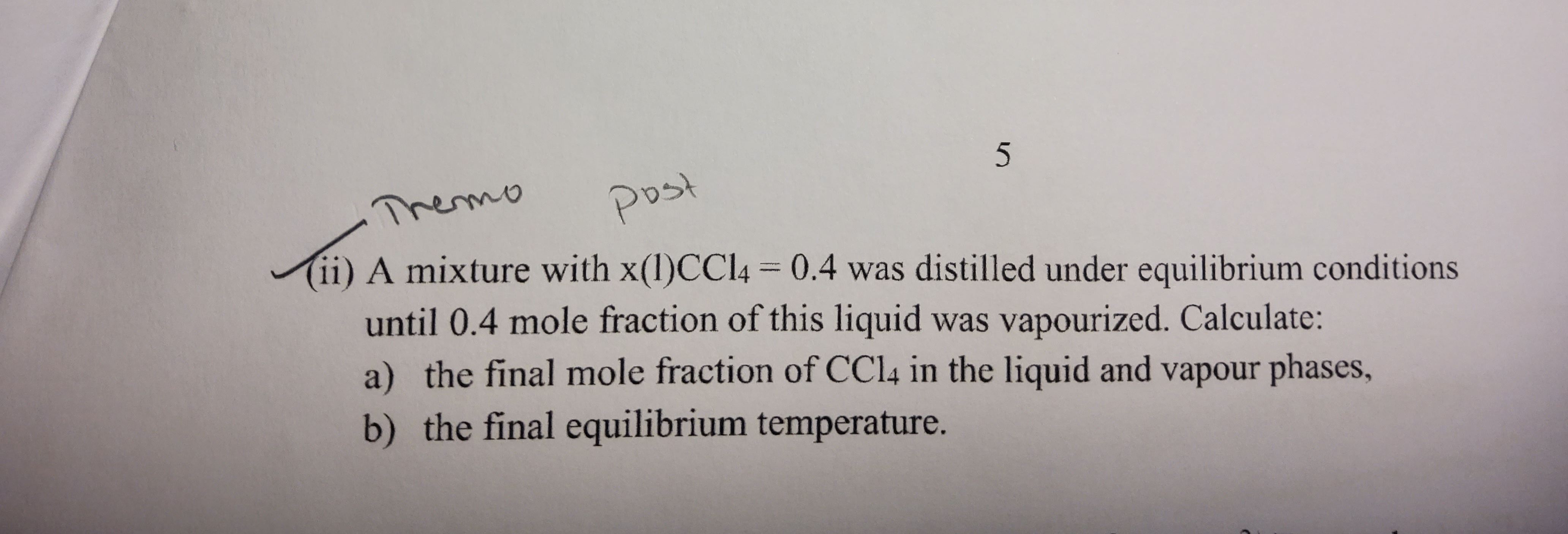 Solved (ii) ﻿A mixture with x(l)CCl4=0.4 ﻿was distilled | Chegg.com