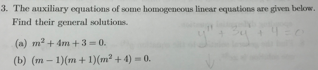 Solved 3. The auxiliary equations of some homogeneous linear | Chegg.com