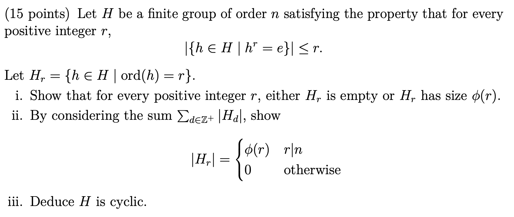 Solved (15 points) Let H be a finite group of order n | Chegg.com