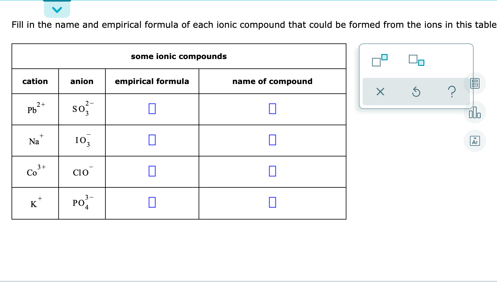 Solved Very Imp Fill In The Name And Empirical Formula Chegg