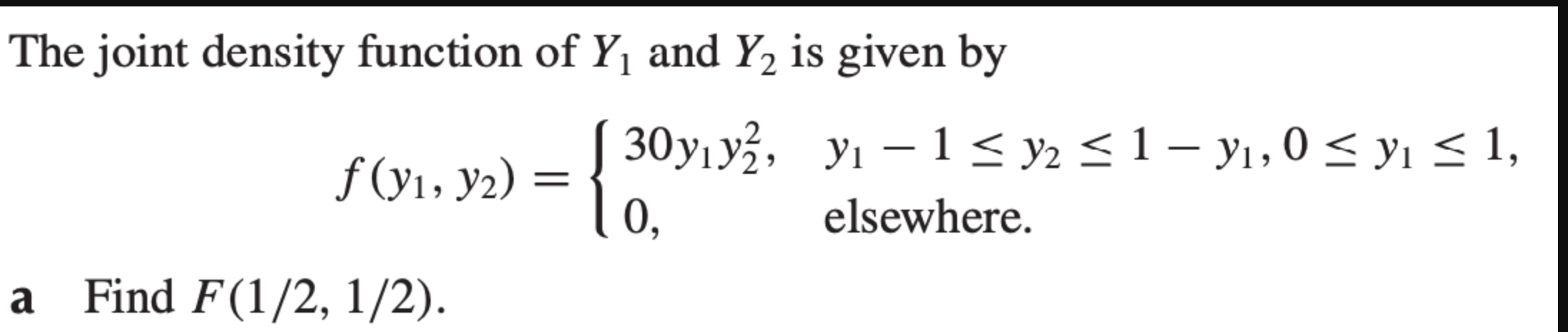The joint density function of Y1 and Y2 is given by | Chegg.com