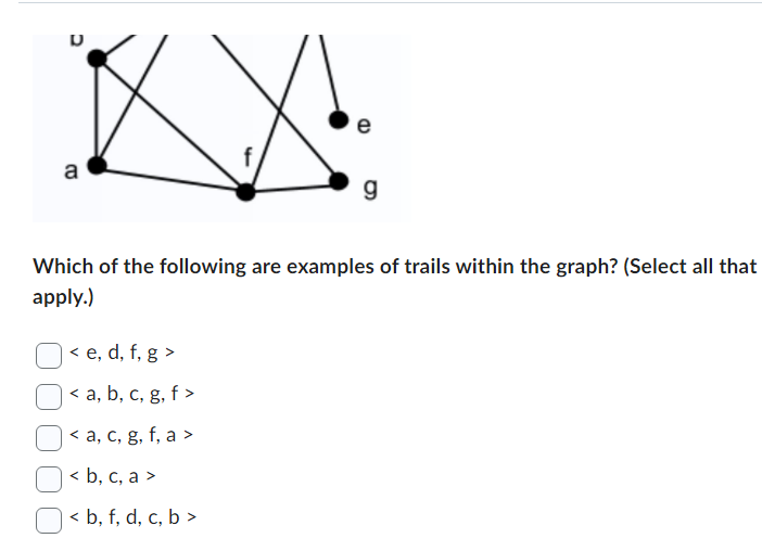 Solved Which of the following are examples of trails within | Chegg.com