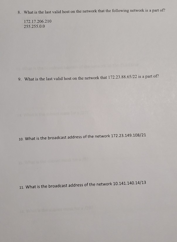 Solved 8. What is the last valid host on the network that | Chegg.com