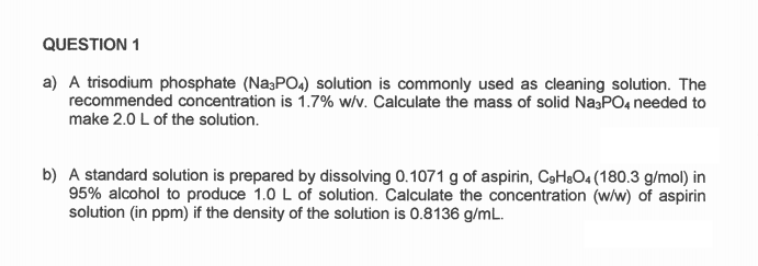 Solved QUESTION 1 a) A trisodium phosphate (Na3PO4) solution | Chegg.com