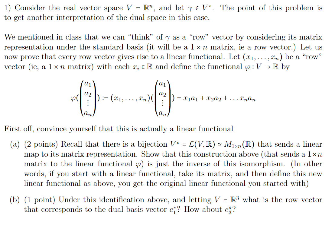 Solved 1) Consider the real vector space V=Rn, and let γ∈V∗. | Chegg.com