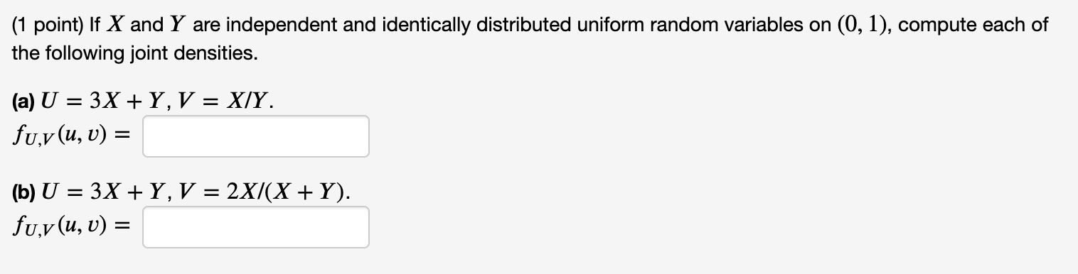 Solved (1 point) If X and Y are independent and identically | Chegg.com