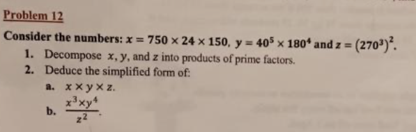 Solved = Problem 12 Consider the numbers: x = 750 x 24 x | Chegg.com