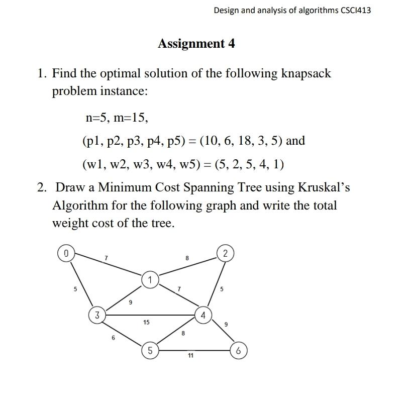 Solved Design and analysis of algorithms CSC1413 Assignment | Chegg.com