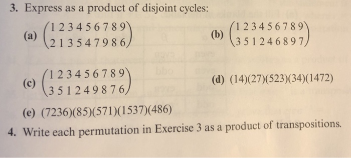 Solved 3. Express as a product of disjoint cycles: 1 | Chegg.com