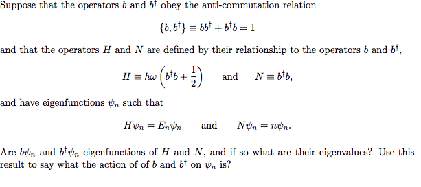 Solved Suppose that the operators b and b† obey the | Chegg.com
