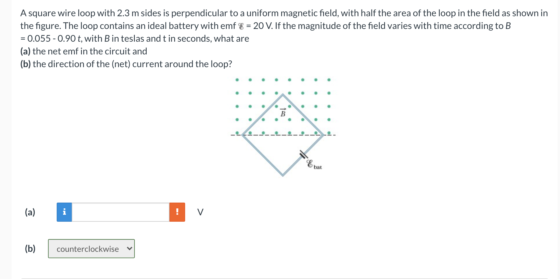 Solved A square wire loop with 2.3 m sides is perpendicular | Chegg.com