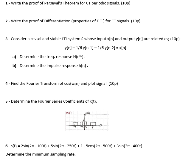 Solved 1 - ﻿Write the proof of Parseval's Theorem for CT | Chegg.com