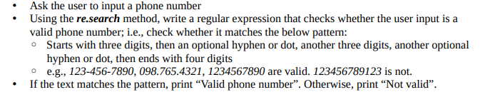 Solved - Ask the user to input a phone number - Using the | Chegg.com