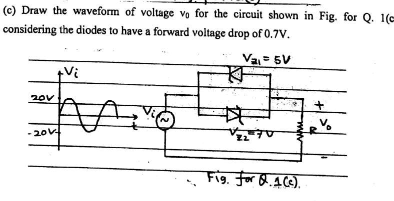 Solved (c) Draw the waveform of voltage v0 for the circuit | Chegg.com