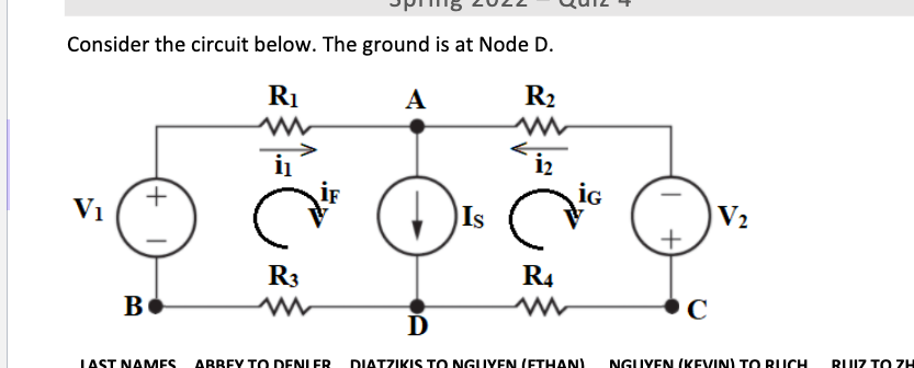 Consider the circuit below. The ground is at Node D. | Chegg.com