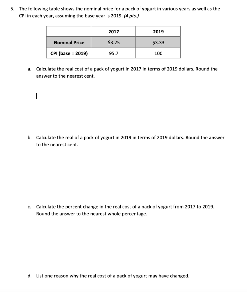 Solved 5. The following table shows the nominal price for a | Chegg.com