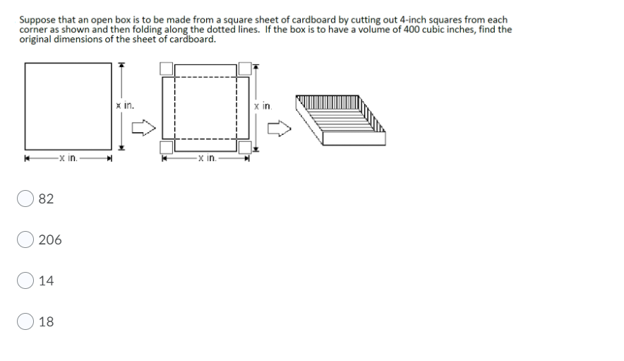Solved Suppose that an open box is to be made from a square | Chegg.com