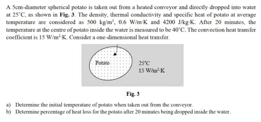 Solved A 5cm-diameter spherical potato is taken out from a | Chegg.com