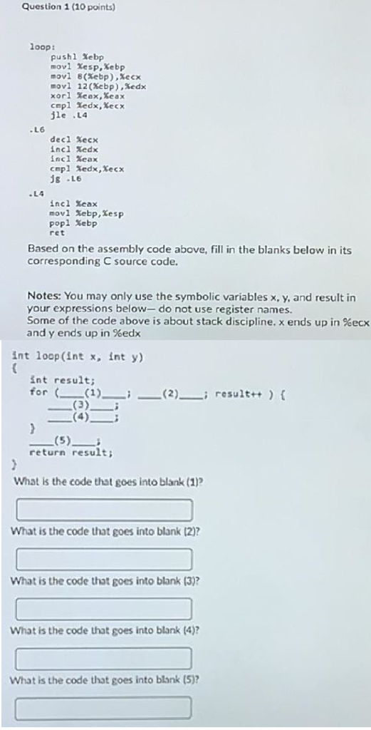 Solved Question 1 (10 points) loop! pushl Xebp movi Xesp, | Chegg.com