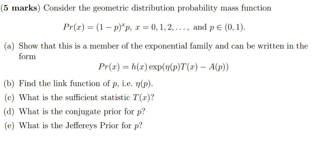 5 marks) Consider the geometric distribution | Chegg.com