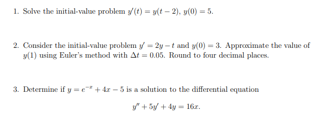 Solved 1. Solve the initial-value problem y(t) = y(t – 2), | Chegg.com