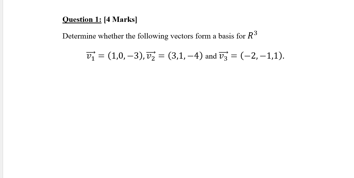 Solved Question 1: [4 Marks] Determine whether the following | Chegg.com