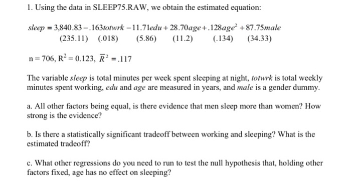 Solved Using the data in SLEEP75.RAW, we obtain the | Chegg.com