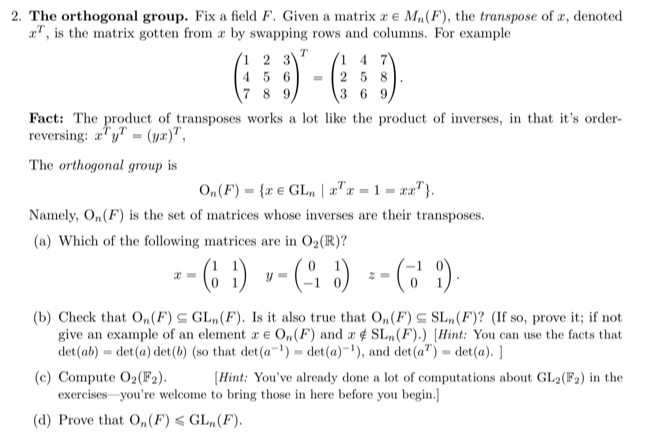 Solved T 2. The orthogonal group. Fix a field F. Given a | Chegg.com