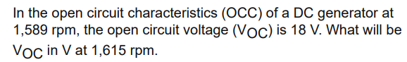 Solved In the open circuit characteristics (OCC) of a DC | Chegg.com