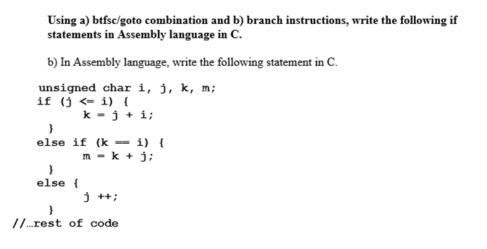 Solved Using a) btfsc/goto combination and b) branch | Chegg.com
