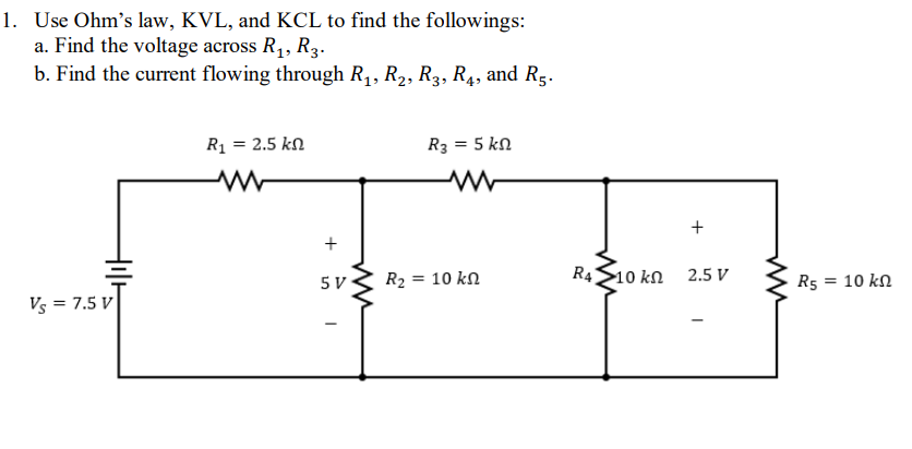 Solved Please help. Use Ohm's law, KVL, ﻿and KCL to find the | Chegg.com