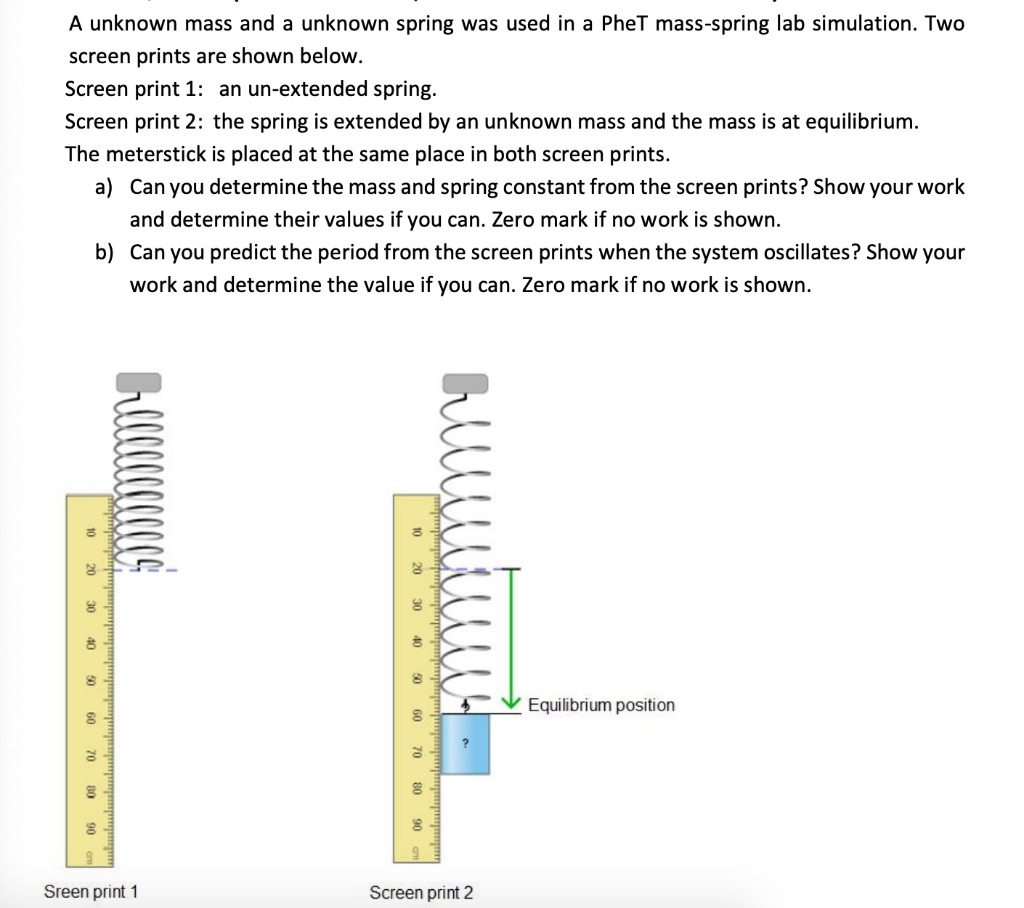 Solved A unknown mass and a unknown spring was used in a | Chegg.com