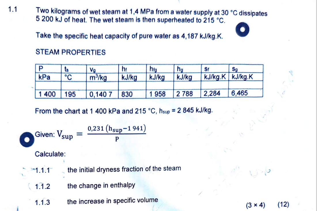 Solved 1.1 ﻿Two kilograms of wet steam at 1,4MPa from a | Chegg.com