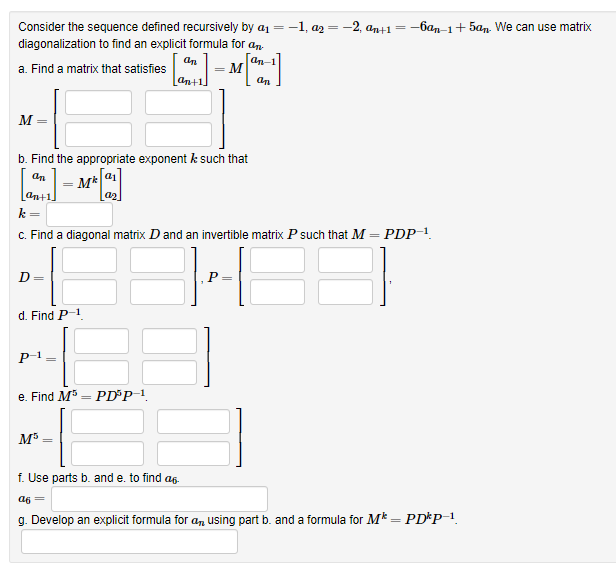 Solved Consider the sequence defined recursively by | Chegg.com